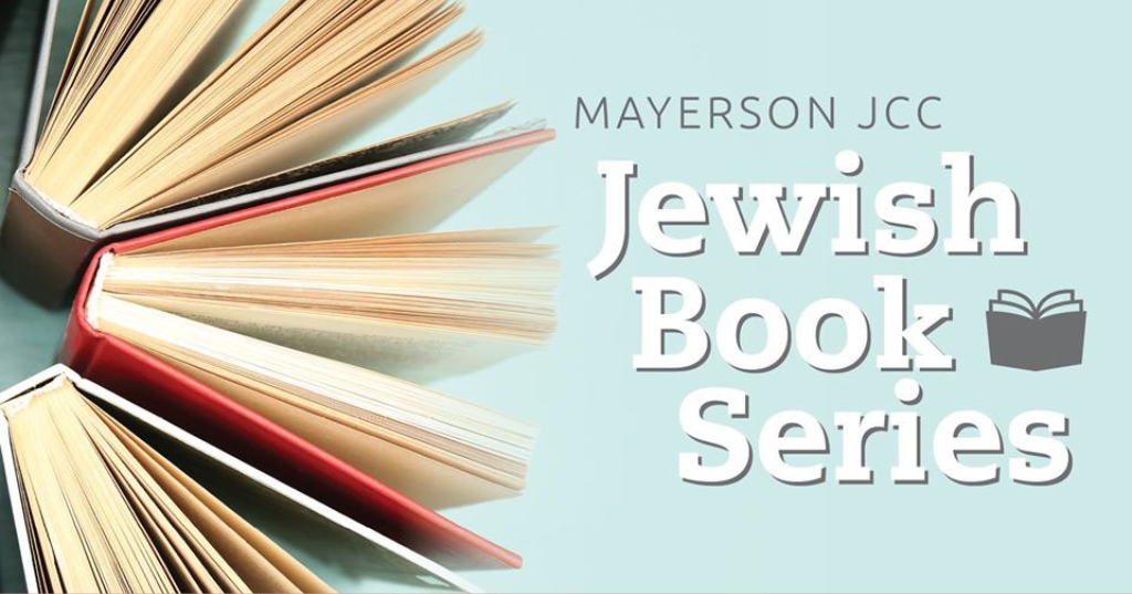 The Library teams up with Mayerson JCC for its first Jewish Book Series ...